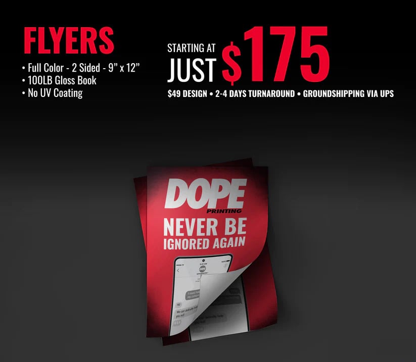 Flyers | DOPE Marketing